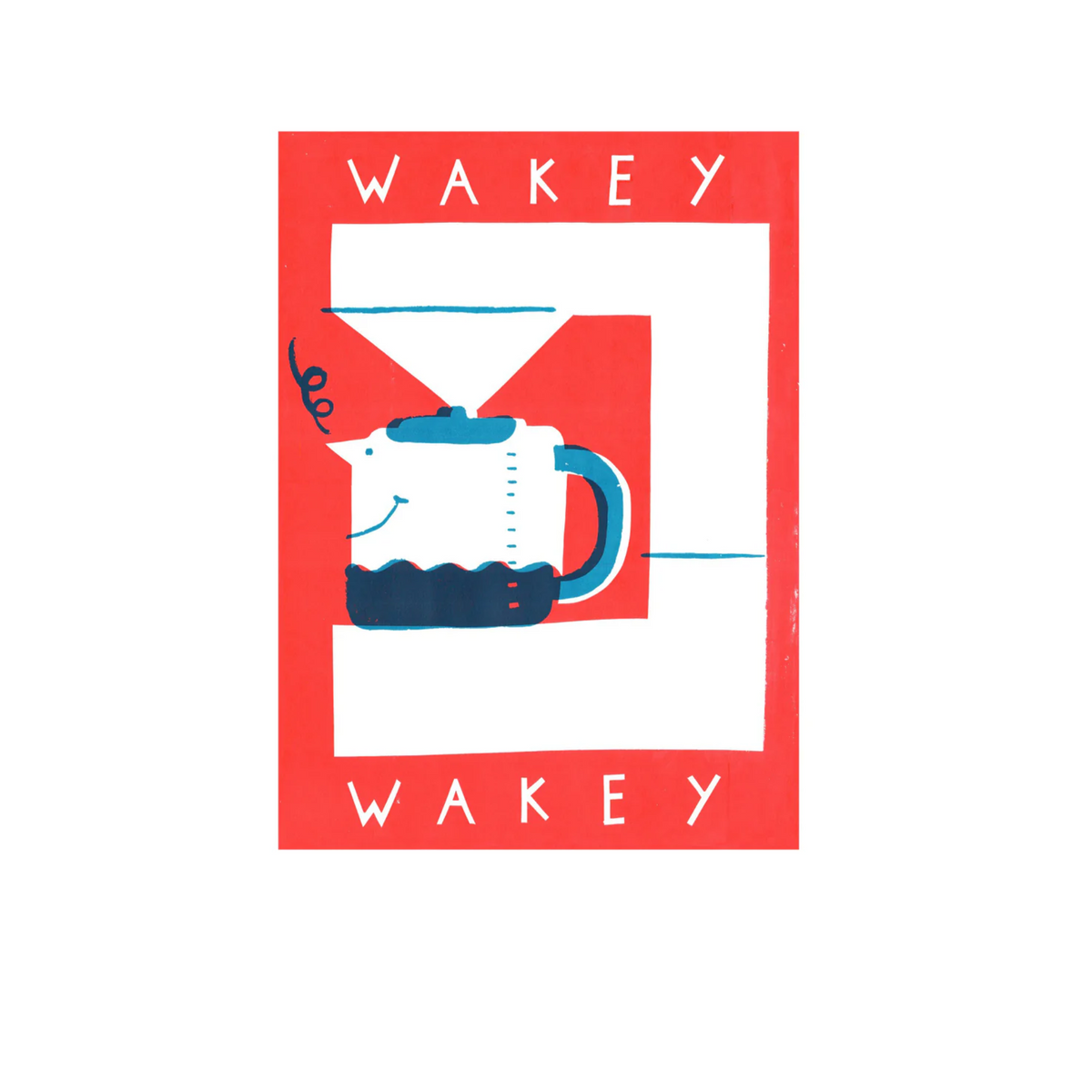 Wakey Wakey Print – Baltic Shop